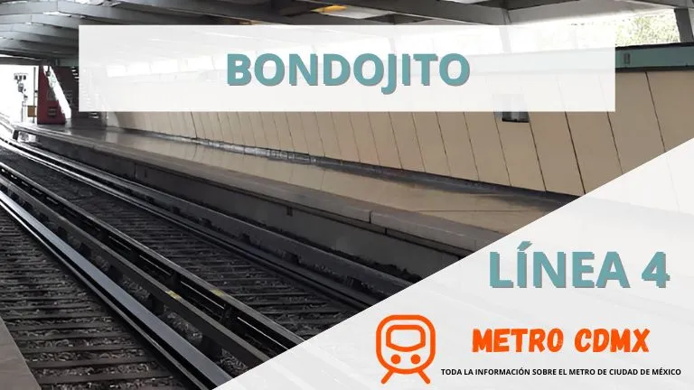 Metro Bondojito CDMX: Línea 4 | Mapa y Servicios