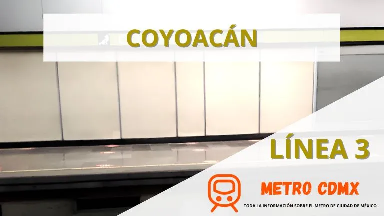 Metro Coyoacán Metro CDMX: Línea 3 Sur