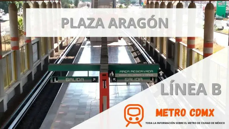 Metro Plaza Aragón: Línea B, Mapa y Cerca de FES Aragón ️